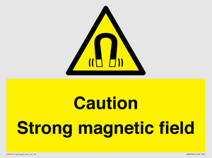Warning Strong magnetic field from Safety Sign Supplies