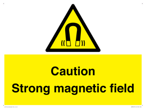 Warning Strong magnetic field from Safety Sign Supplies