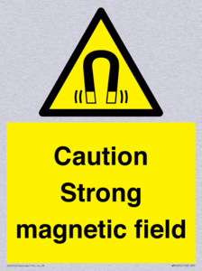Warning Strong magnetic field from Safety Sign Supplies