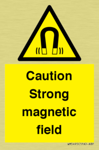 Warning Strong magnetic field from Safety Sign Supplies