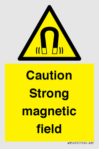 Warning Strong magnetic field from Safety Sign Supplies
