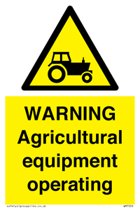WARNING Agricultural equipment operating from Safety Sign Supplies