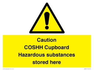 Caution COSHH Cupboard Hazardous substances stored here from Safety ...