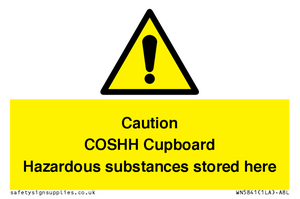 Caution COSHH Cupboard Hazardous substances stored here from Safety ...