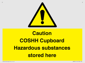 Caution COSHH Cupboard Hazardous substances stored here from Safety ...