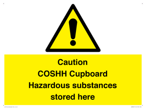 Caution COSHH Cupboard Hazardous substances stored here from Safety ...