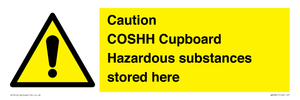 Caution COSHH Cupboard Hazardous substances stored here from Safety ...