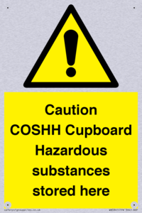 Caution COSHH Cupboard Hazardous substances stored here from Safety ...