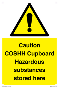 Caution COSHH Cupboard Hazardous substances stored here from Safety ...