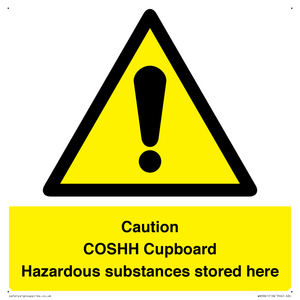 Caution COSHH Cupboard Hazardous substances stored here from Safety ...