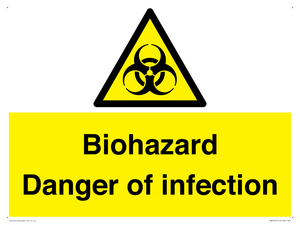 Biohazard Danger of infection from Safety Sign Supplies