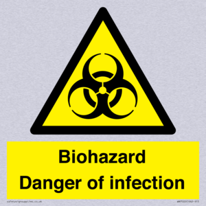 Biohazard Danger of infection from Safety Sign Supplies