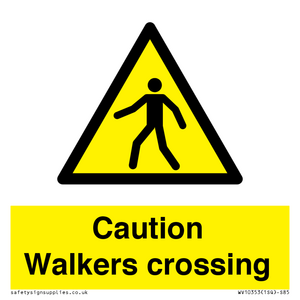 Caution walkers crossing from Safety Sign Supplies