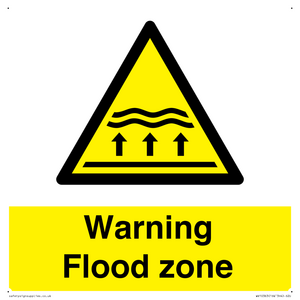 Warning Flood zone from Safety Sign Supplies
