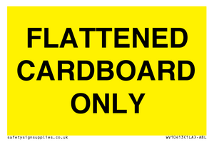 FLATTENED CARDBOARD ONLY from Safety Sign Supplies