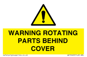 WARNING ROTATING PARTS BEHIND COVER from Safety Sign Supplies