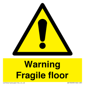 Warning fragile floor from Safety Sign Supplies
