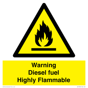 Warning diesel fuel Highly Flammable from Safety Sign Supplies