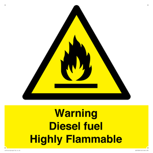 Warning diesel fuel Highly Flammable from Safety Sign Supplies