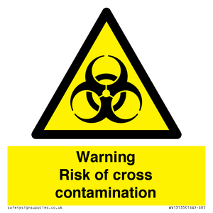 Warning risk of cross contamination from Safety Sign Supplies