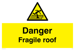 danger fragile roof from Safety Sign Supplies
