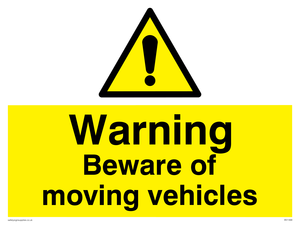 caution beware moving vehicles from Safety Sign Supplies