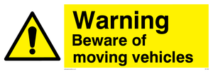 caution beware moving vehicles from Safety Sign Supplies