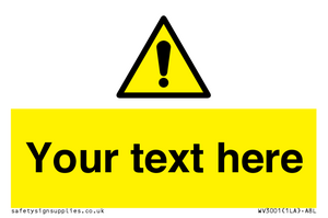 Custom warning safety sign from Safety Sign Supplies