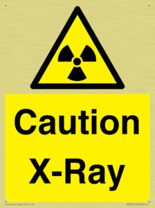 Caution X-Ray from Safety Sign Supplies