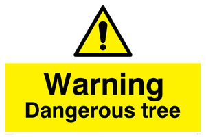 Warning Dangerous tree from Safety Sign Supplies