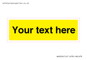 Custom Warning: Blank (yellow) sign from Safety Sign Supplies