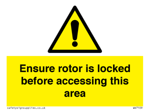 Ensure rotor is locked before accessing this area from Safety Sign Supplies