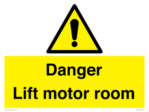 Danger Lift motor room from Safety Sign Supplies