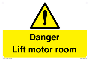 Danger Lift motor room from Safety Sign Supplies