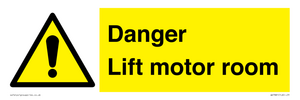 Danger Lift motor room from Safety Sign Supplies