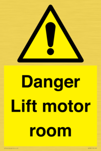 Danger Lift motor room from Safety Sign Supplies