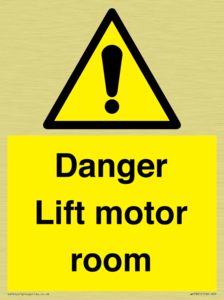 Danger Lift motor room from Safety Sign Supplies