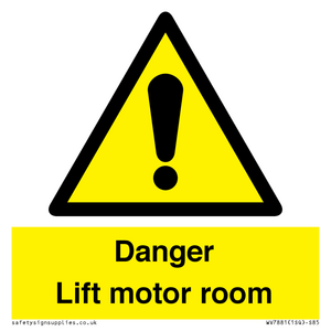 Danger Lift motor room from Safety Sign Supplies