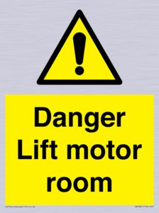 Danger Lift motor room from Safety Sign Supplies