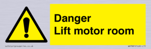 Danger Lift motor room from Safety Sign Supplies