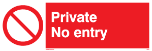Private No Entry from Safety Sign Supplies