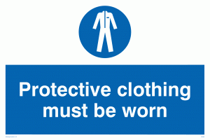 protective clothing must be worn from Safety Sign Supplies