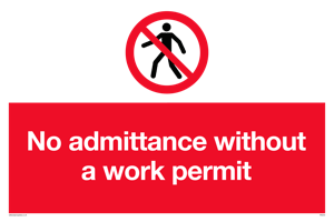 No admittance without a permit from Safety Sign Supplies