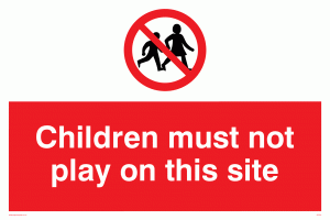 children must not to play on this site from Safety Sign Supplies