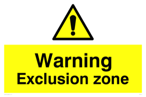 Warning Exclusion zone from Safety Sign Supplies