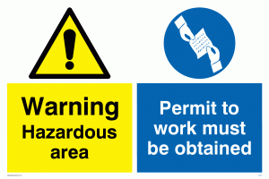 Hazardous area. Permit to work from Safety Sign Supplies